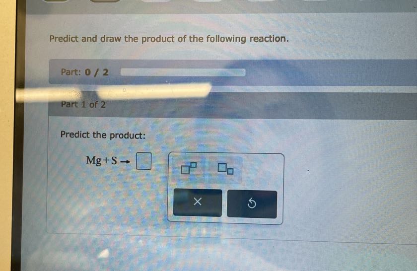 Predict and draw the product of the following reaction. Part: 0 / 2 ...