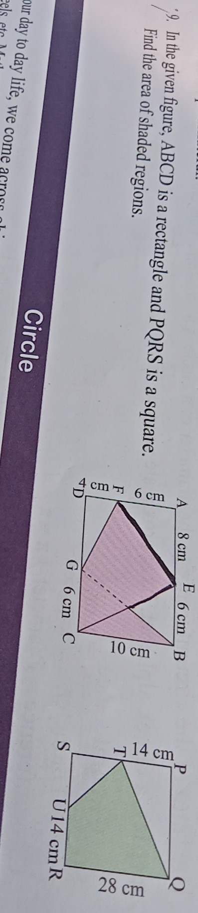 [GET ANSWER] 9. In the given figure, A B C D is a rectangle and P Q R S is a square. Find the ...