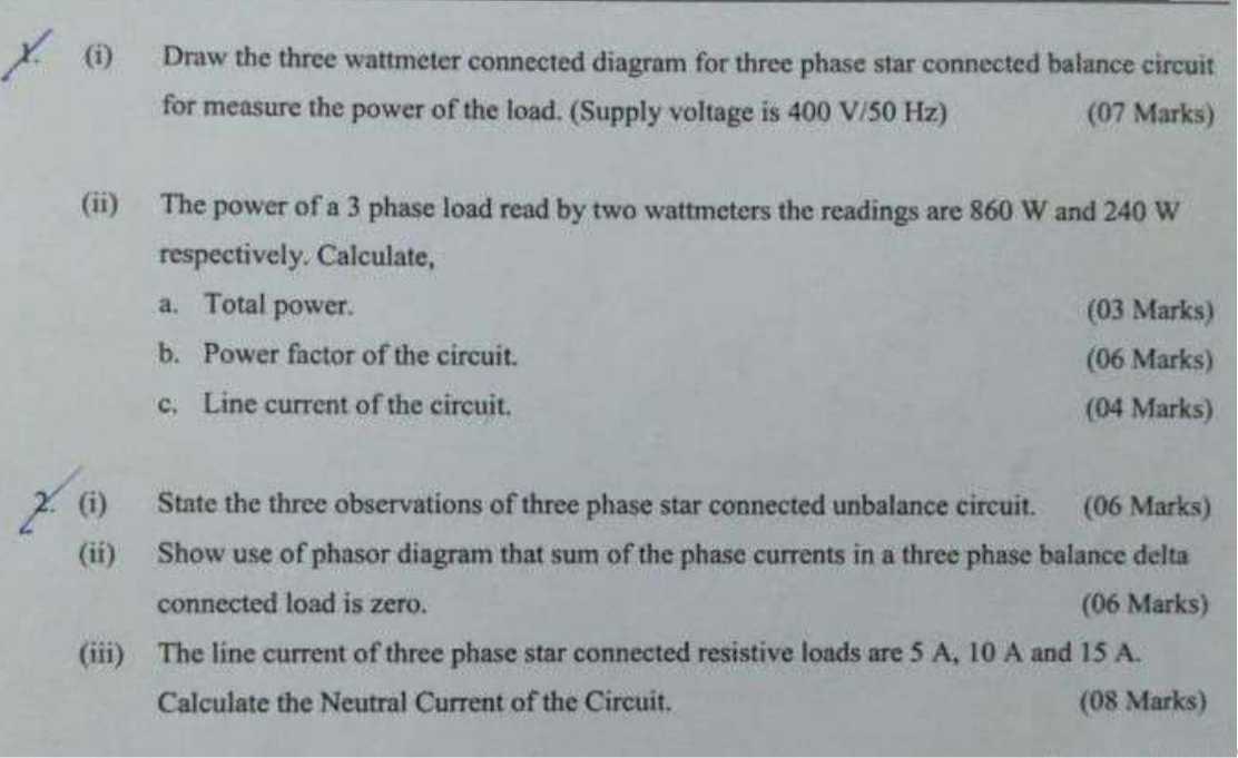 1. (i) Draw the three wattmeter connected diagram for three phase star ...