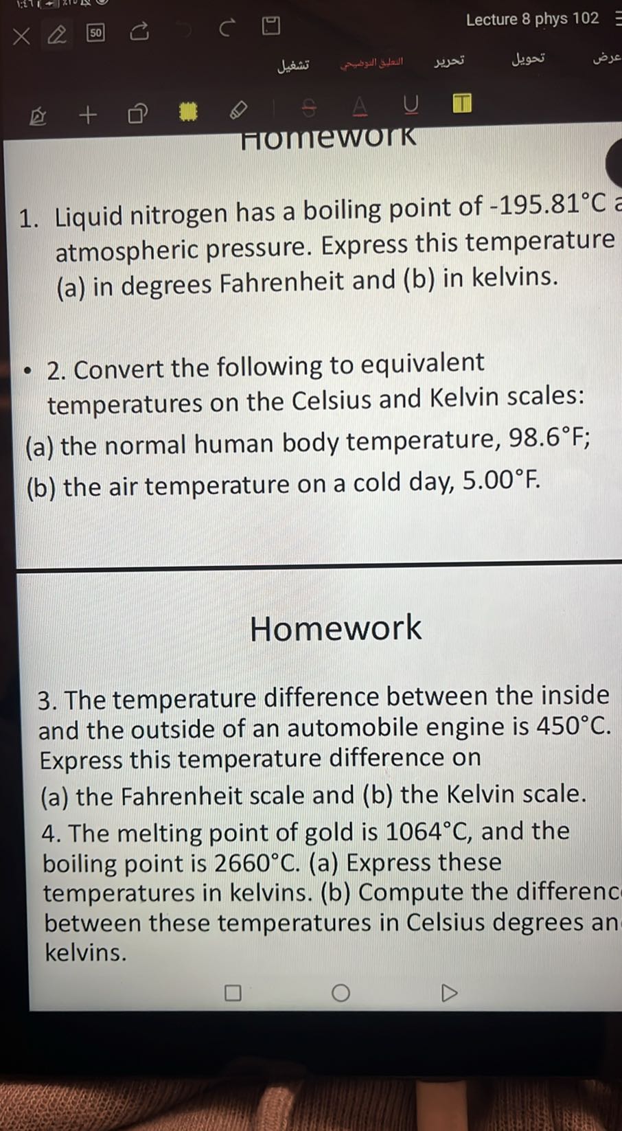 1. Liquid nitrogen has a boiling point of -195.81^∘C atmospheric ...