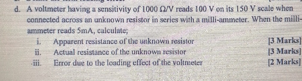d. A voltmeter having a sensitivity of 1000 Ω V reads 100 V on its 150 ...