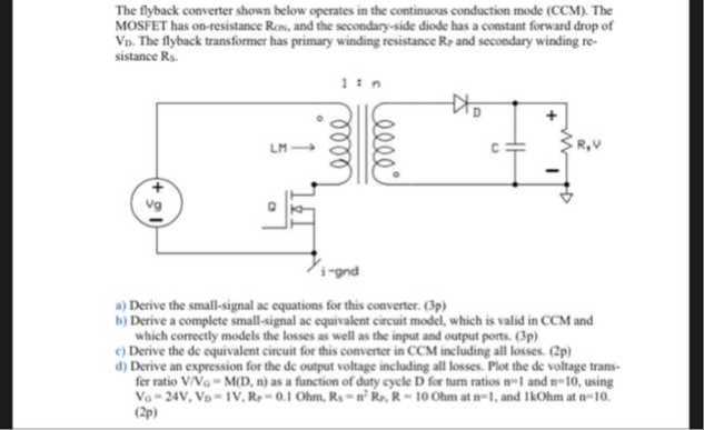 The flyback converter shown below operates in the continuous conduction ...