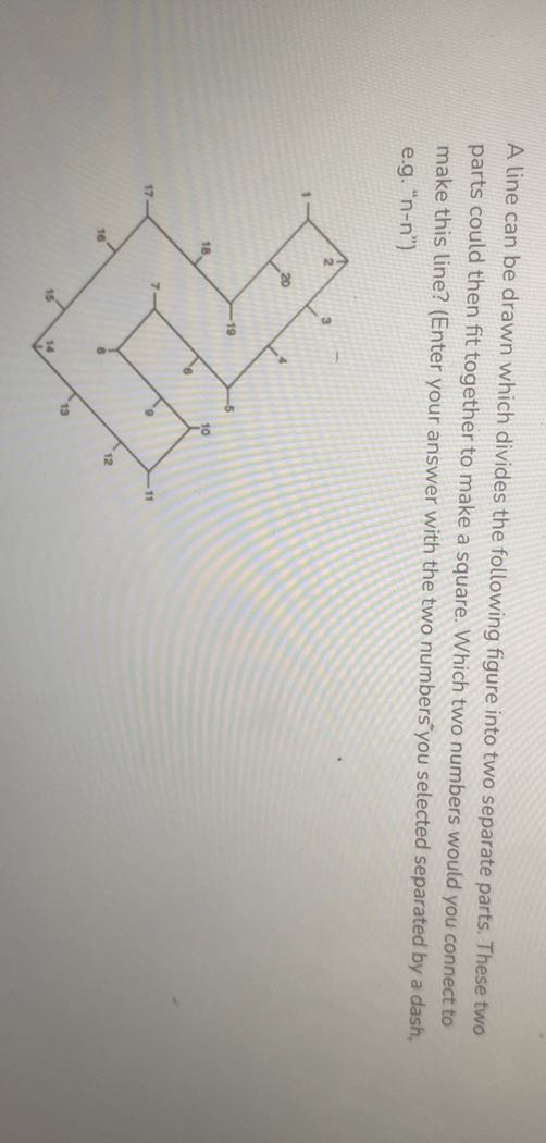 A line can be drawn which divides the following figure into two ...