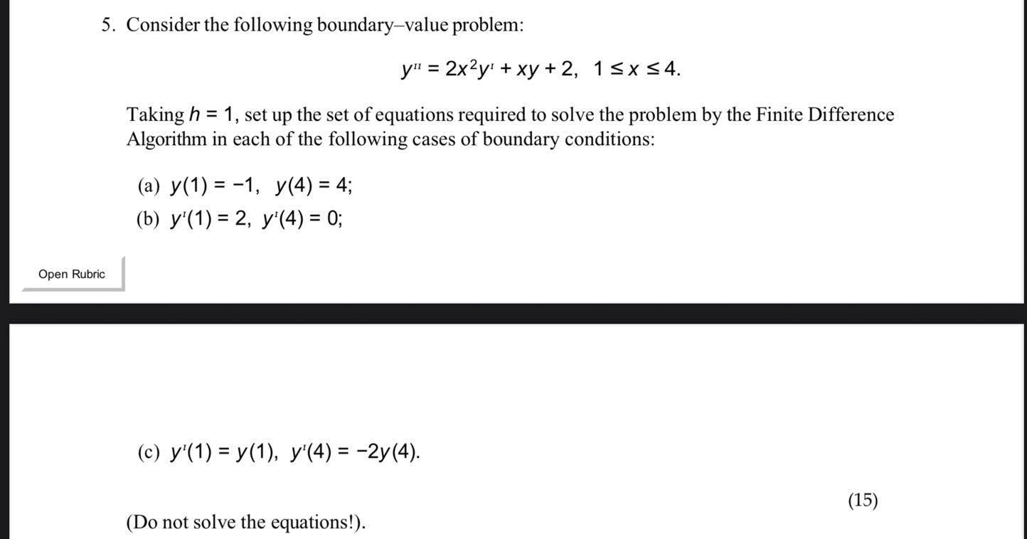 5. Consider the following boundary-value problem: y^I I=2 x^2 y^I+x y+2 ...