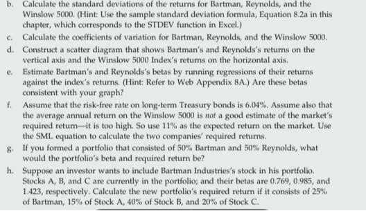 b calculate the standard deviations of the returns for bartman reynolds ...