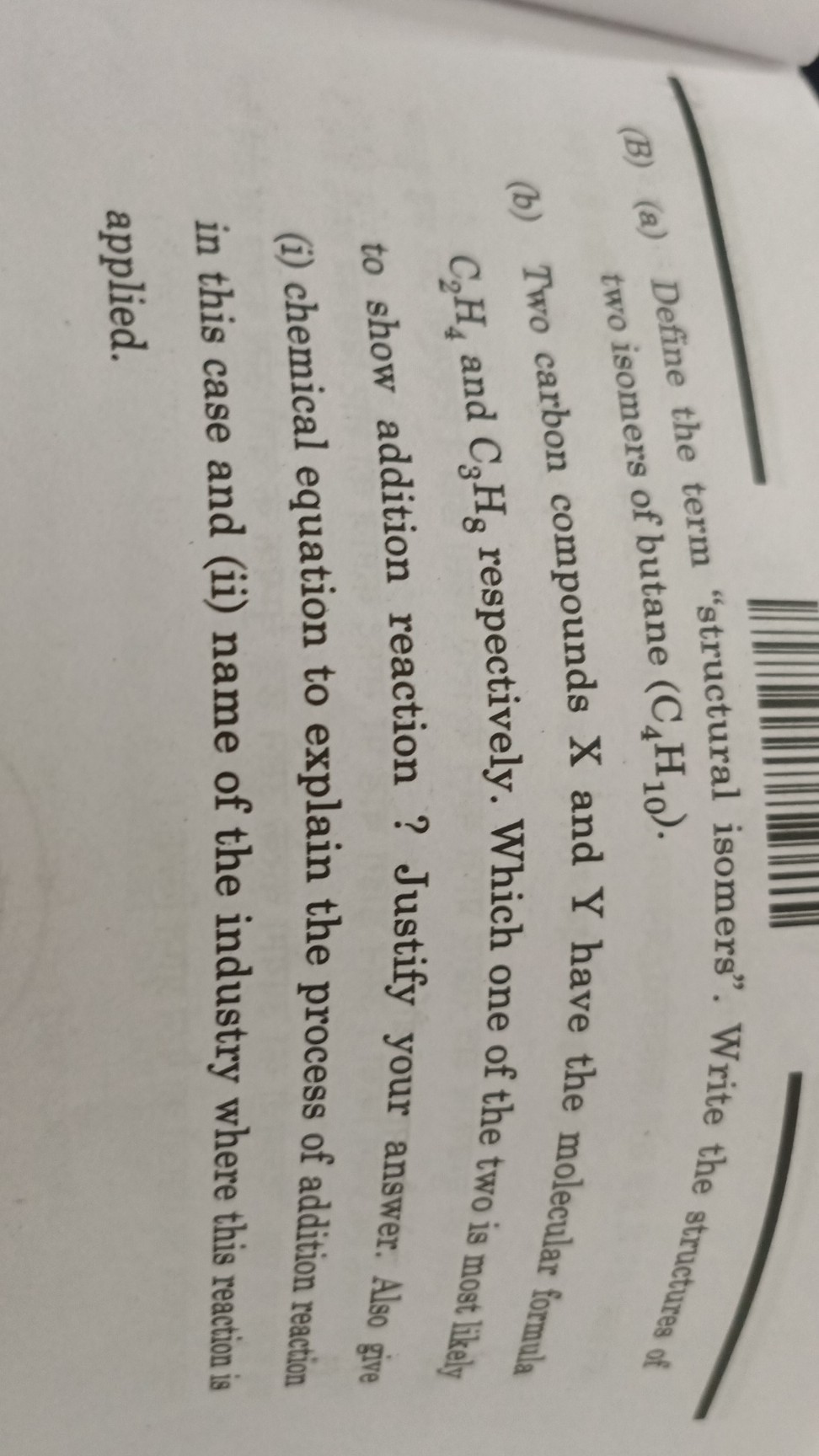 (B) (a) Define the term "structural isomers". Write the structures of ...