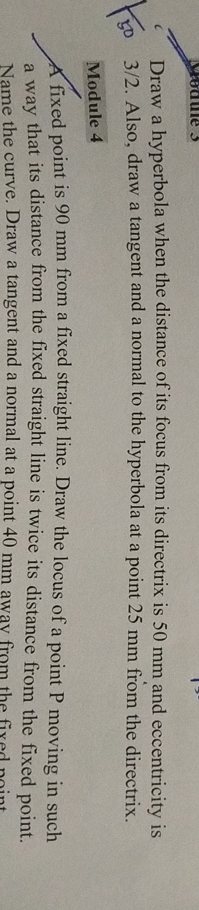Draw a hyperbola when the distance of its focus from its directrix is 50 mm and eccentricity is ...