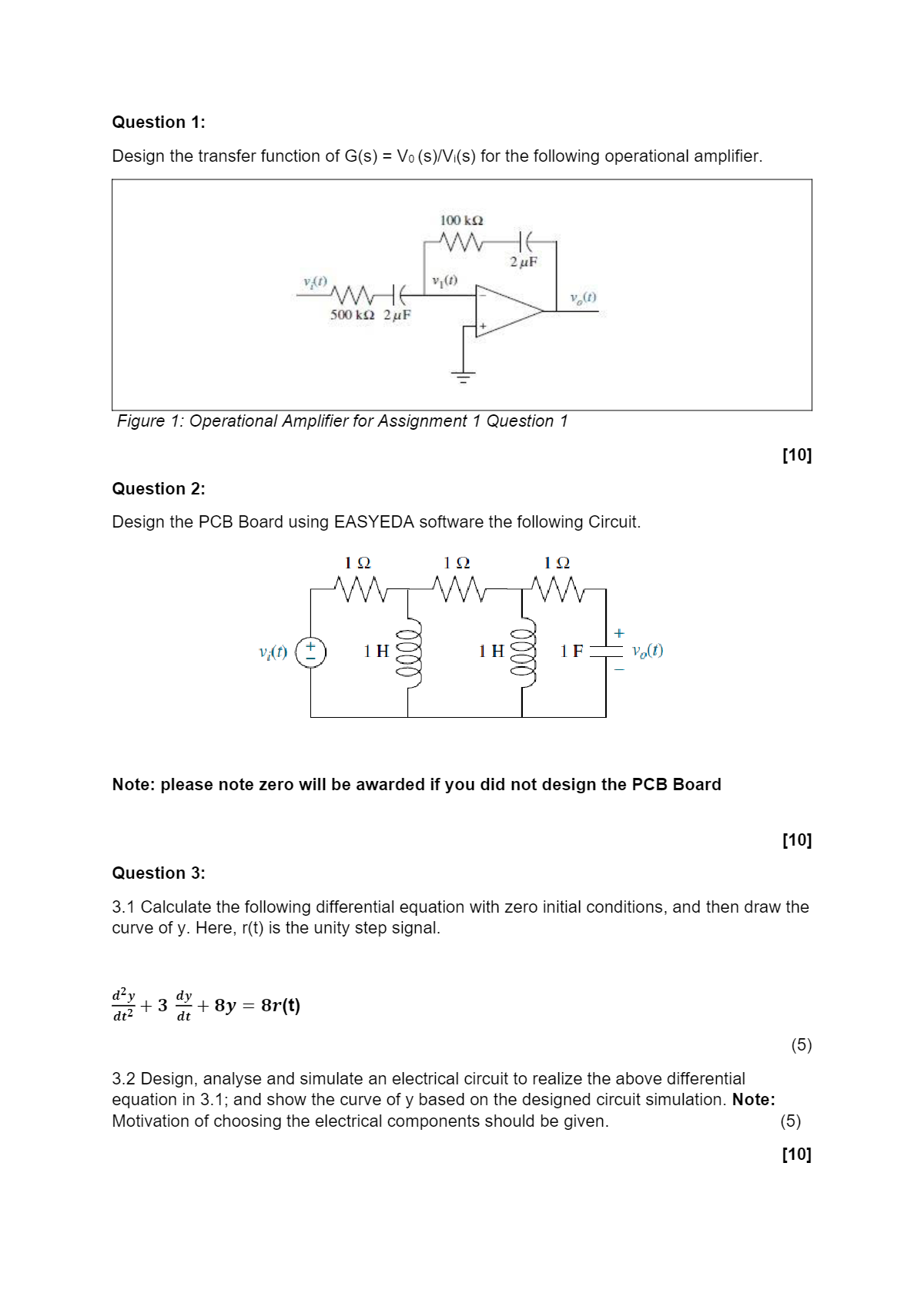 SOLVED: Question 1: Design the transfer function of G(s)=V0( s) / Vi(s ...