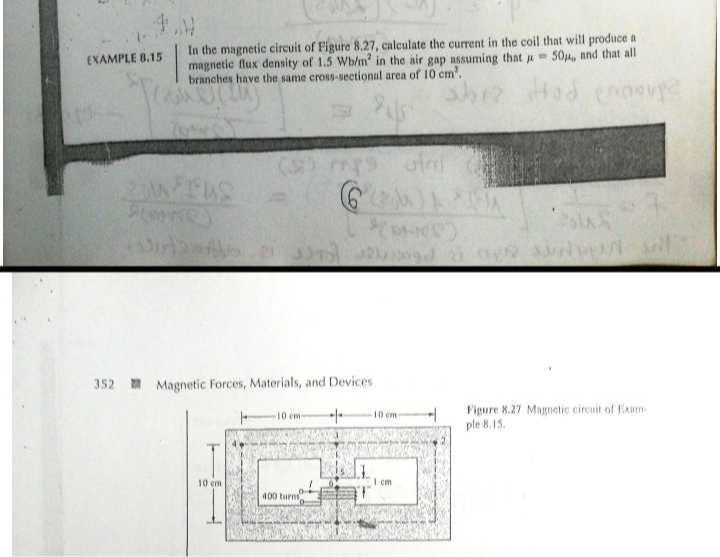 EXAMPLE 8.15 In the magnetic circuit of Figure 8.27, calculate the ...