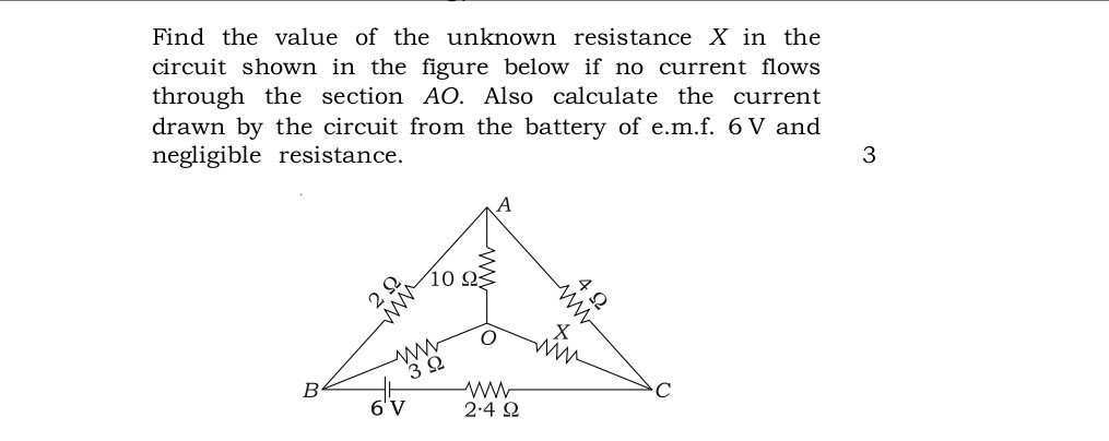 Find the value of the unknown resistance X in the circuit shown in the figure below if no ...