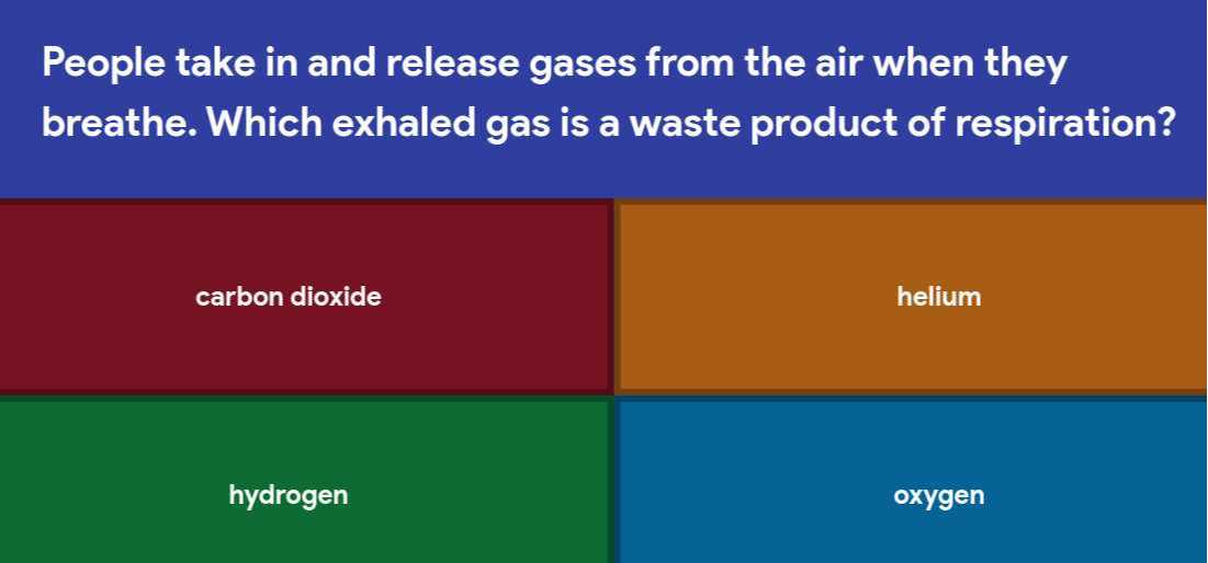 People take in and release gases from the air when they breathe. Which ...