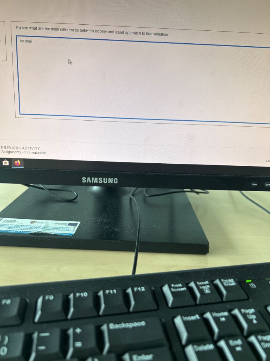 Explain what are the main differences between income and asset approach ...