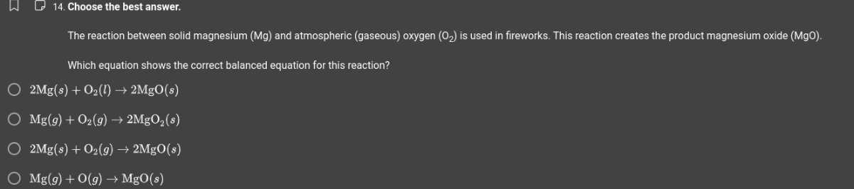 14. Choose the best answer. The reaction between solid magnesium ( Mg ...