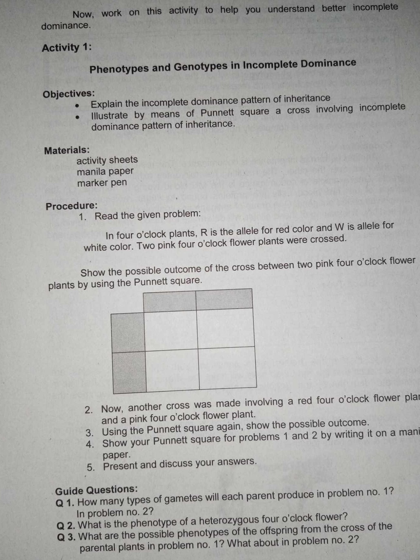 Now, work on this activity to help you understand better incomplete dominance. Activity 1 ...