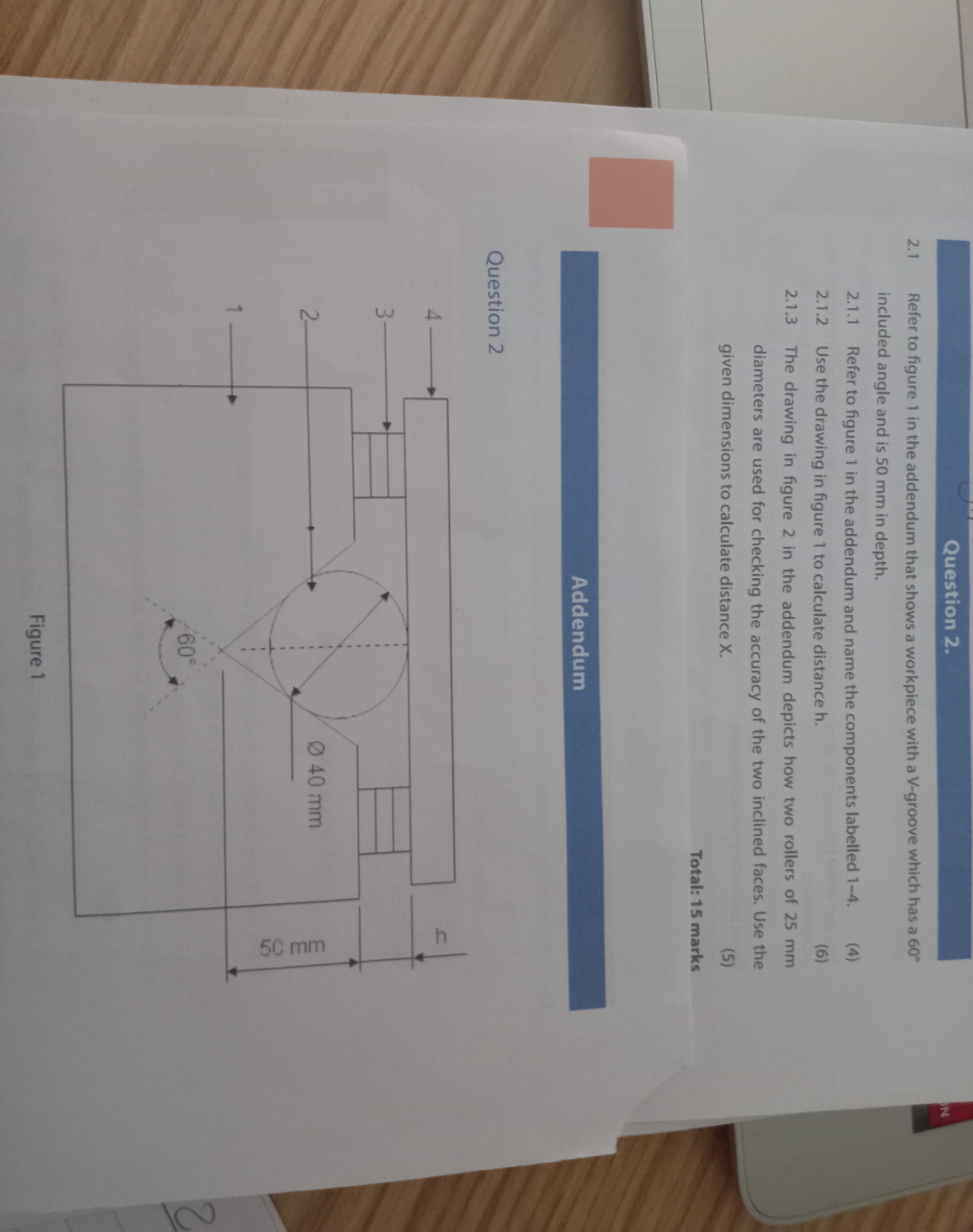 question 2 21 refer to figure 1 in the addendum that shows a workpiece ...