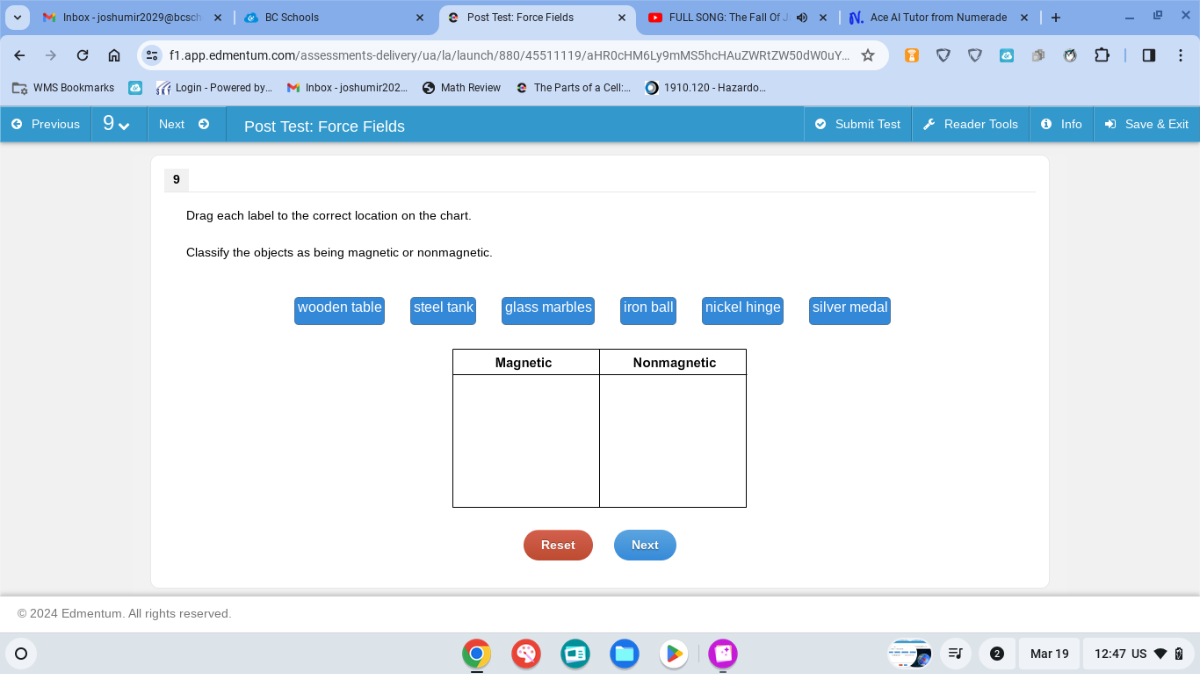 9 Drag each label to the correct location on the chart. Classify the objects as being magnetic ...