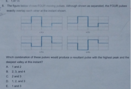 SOLVED: 8. The figure below shows FOUR moving pulses. Athough shown as ...