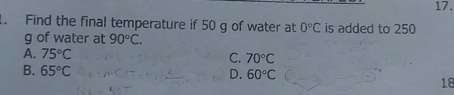 Find the final temperature if 50 g of water at 0^∘C is added to 250 g ...