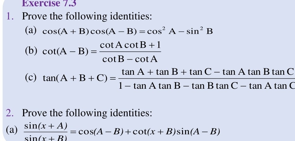 1. Prove the following identities: (a) cos (A+B) cos (A-B)=cos ^2 A-sin ...