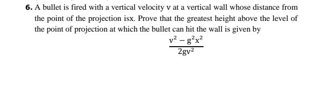6. A bullet is fired with a vertical velocity v at a vertical wall ...