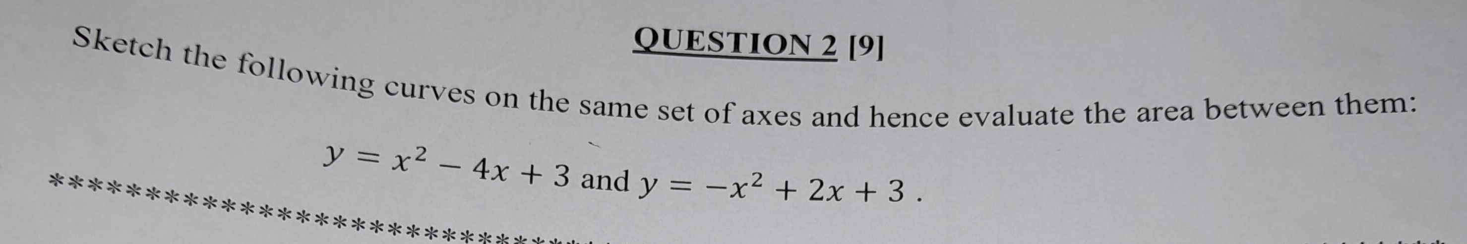question 2 9 sketch the following curves on the same set of axes and hence evaluate the area ...