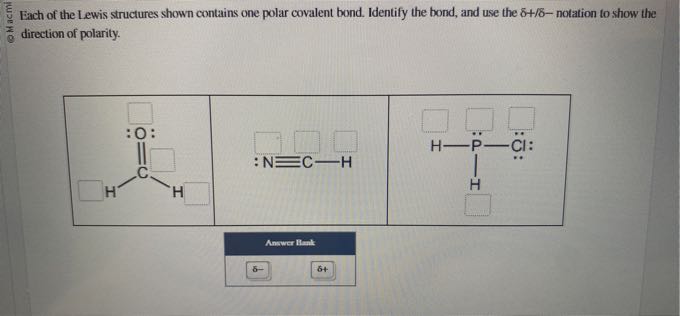 [GET ANSWER] y̅Ẽ Each of the Lewis structures shown contains one polar ...