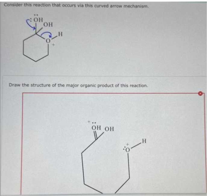 consider this reaction that occurs via this curved arrow mechanism draw the structure of the ...
