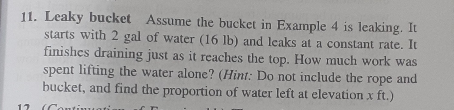 11. Leaky bucket Assume the bucket in Example 4 is leaking. It starts ...