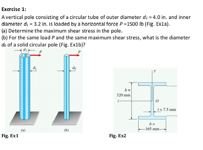 Exercise 1: A vertical pole consisting of a circular tube of outer ...