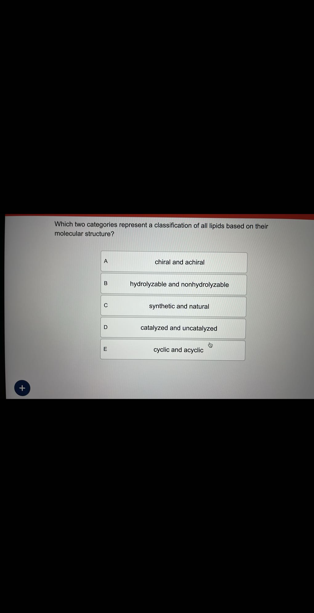 Which two categories represent a classification of all lipids based on ...