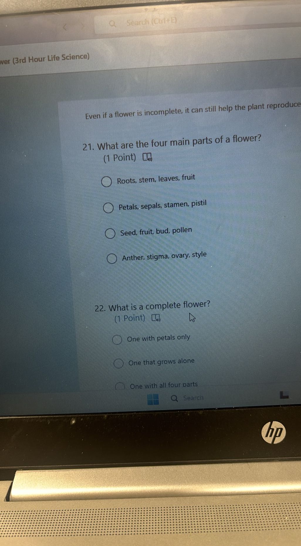 (3rd Hour Life Science) Even if a flower is incomplete, it can still ...