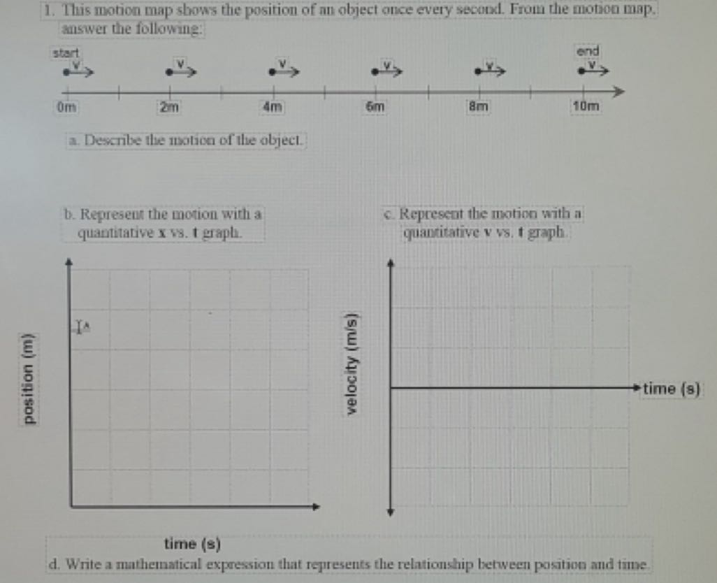 1. This motion map shows the position of an object once every second ...