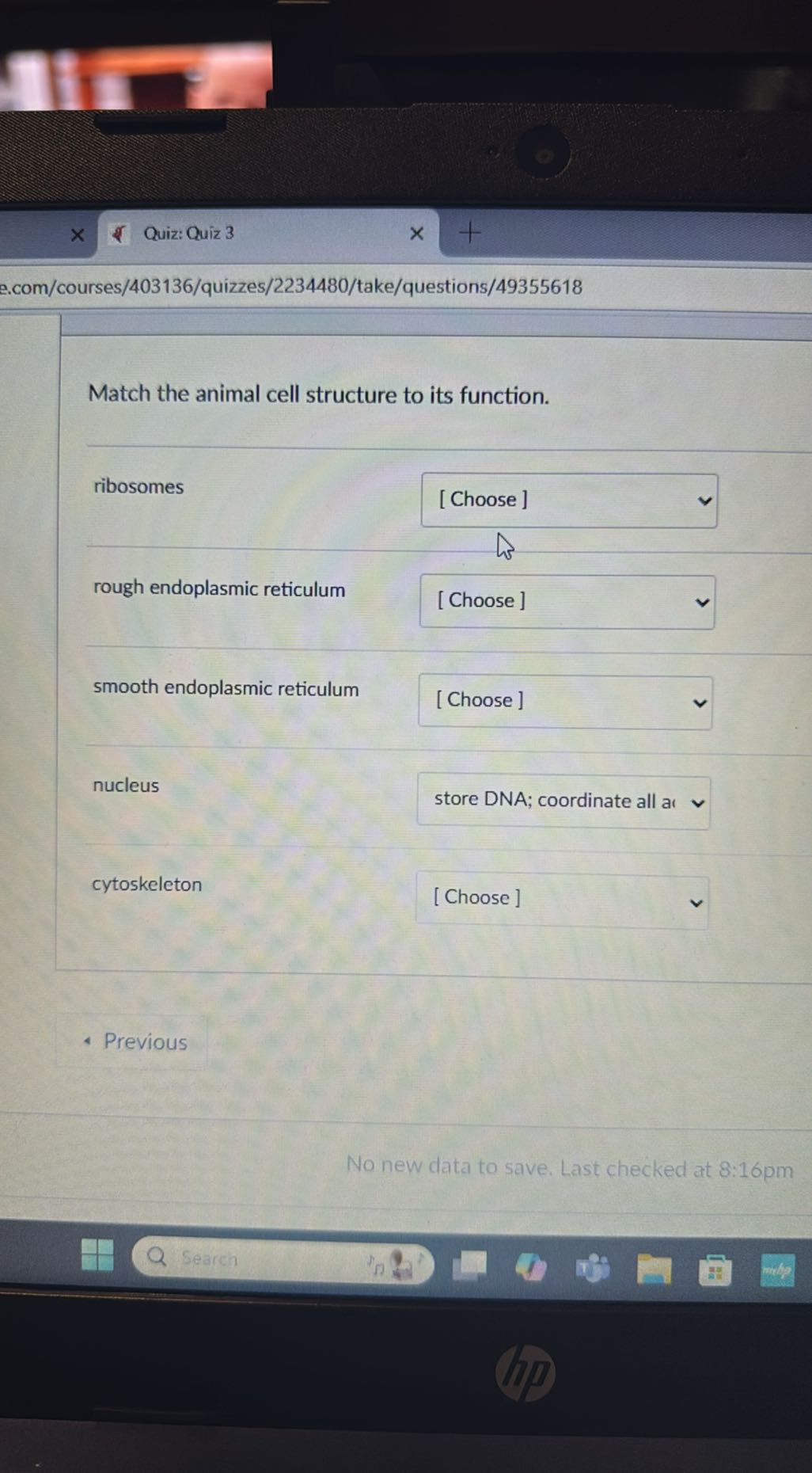 Quiz: Quiz 3 Match the animal cell structure to its function. ribosomes [Choose] rough ...