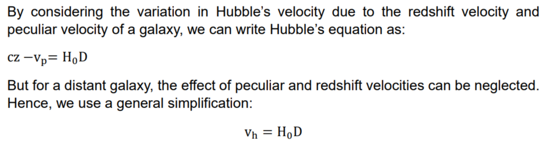 By considering the variation in Hubble's velocity due to the redshift ...