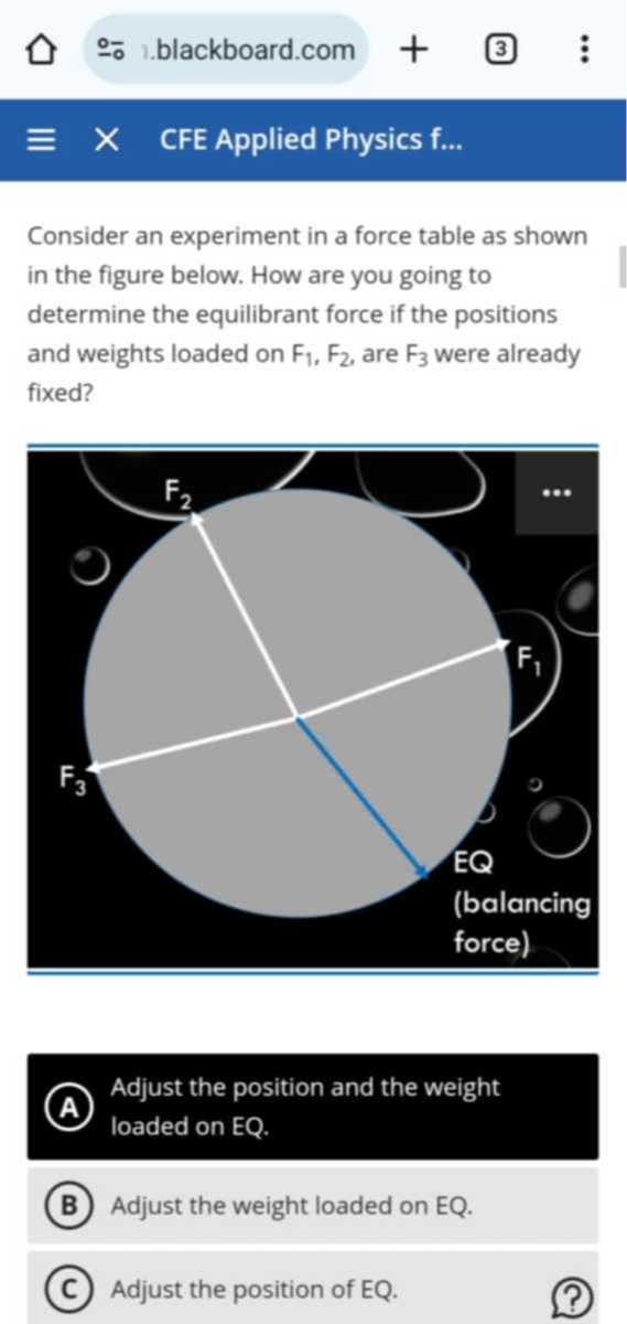 blackboardcom 3 cfe applied physics f consider an experiment in a force table as shown in the ...