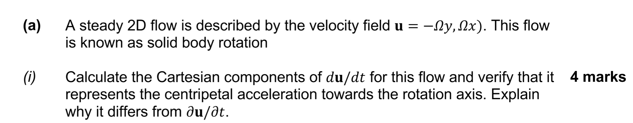 (a) A steady 2D flow is described by the velocity field 𝐮=-Ω y, Ω x ...