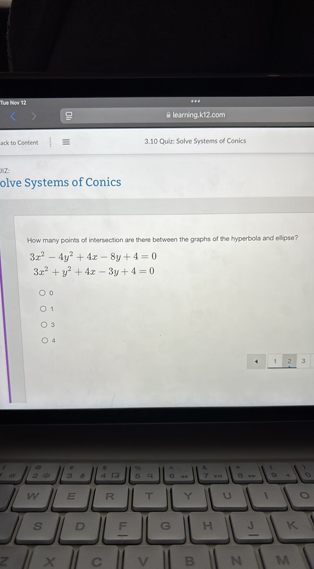 Tue Nov 12 learning.k12.com ack to Content 3.10 Quiz: Solve Systems of Conics ?Z: olve Systems ...