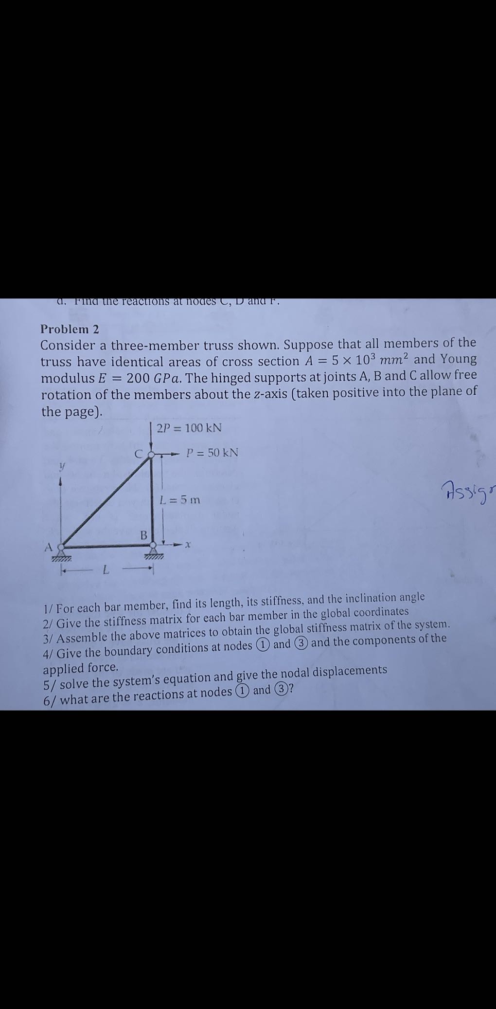 Problem 2 Consider a three-member truss shown. Suppose that all members ...