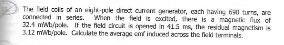 The field coils of an eight-pole direct current generator, each having ...