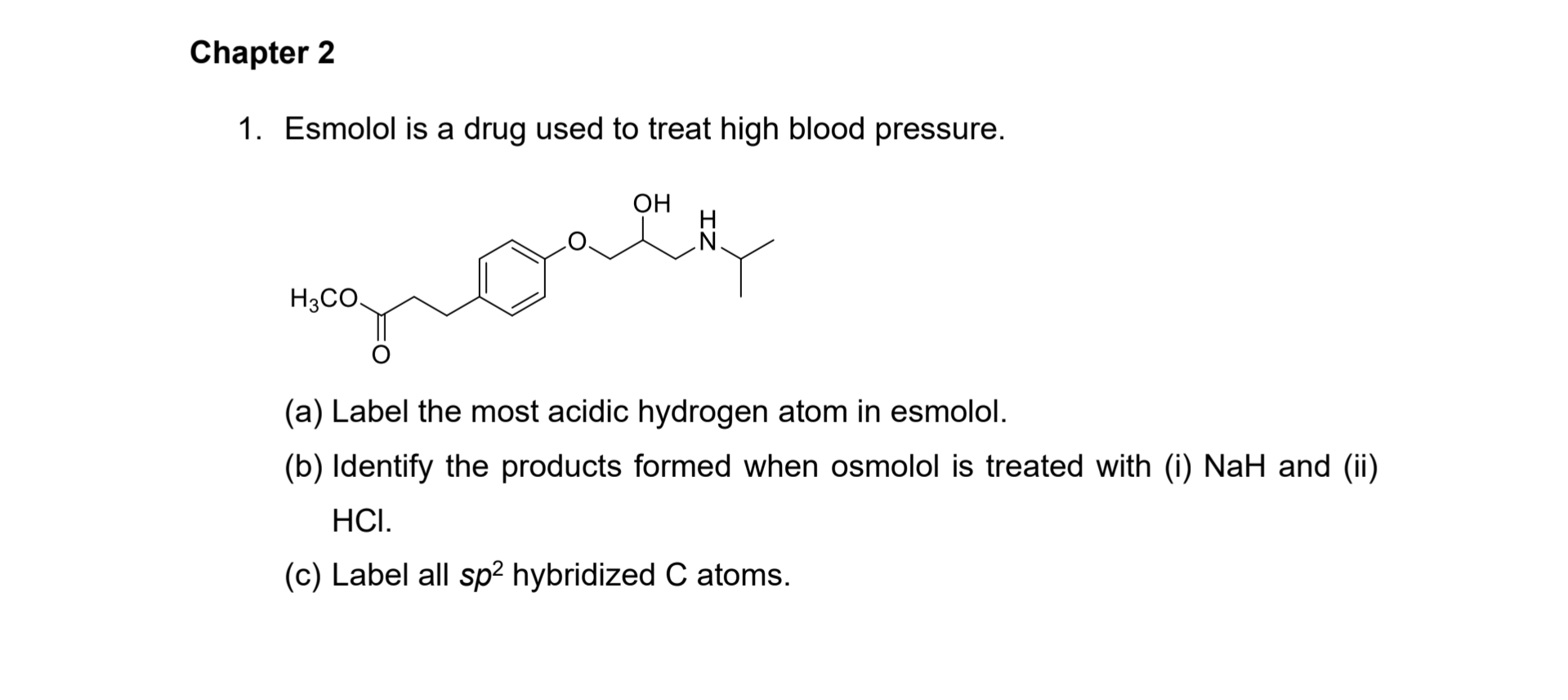 SOLVED: Chapter 2 1. Esmolol is a drug used to treat high blood ...