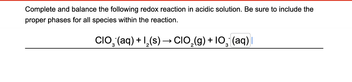 Complete and balance the following redox reaction in acidic solution ...