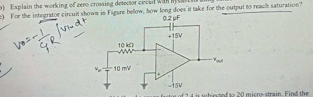 Explain the working of zero crossing detector circuit with c) For the ...