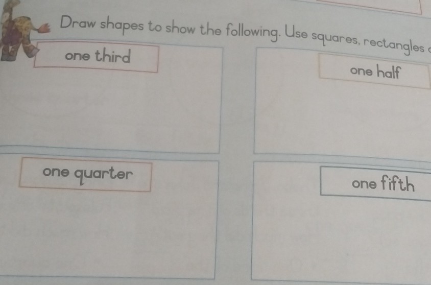 draw shapes to show the following use squares rectangles one third one ...