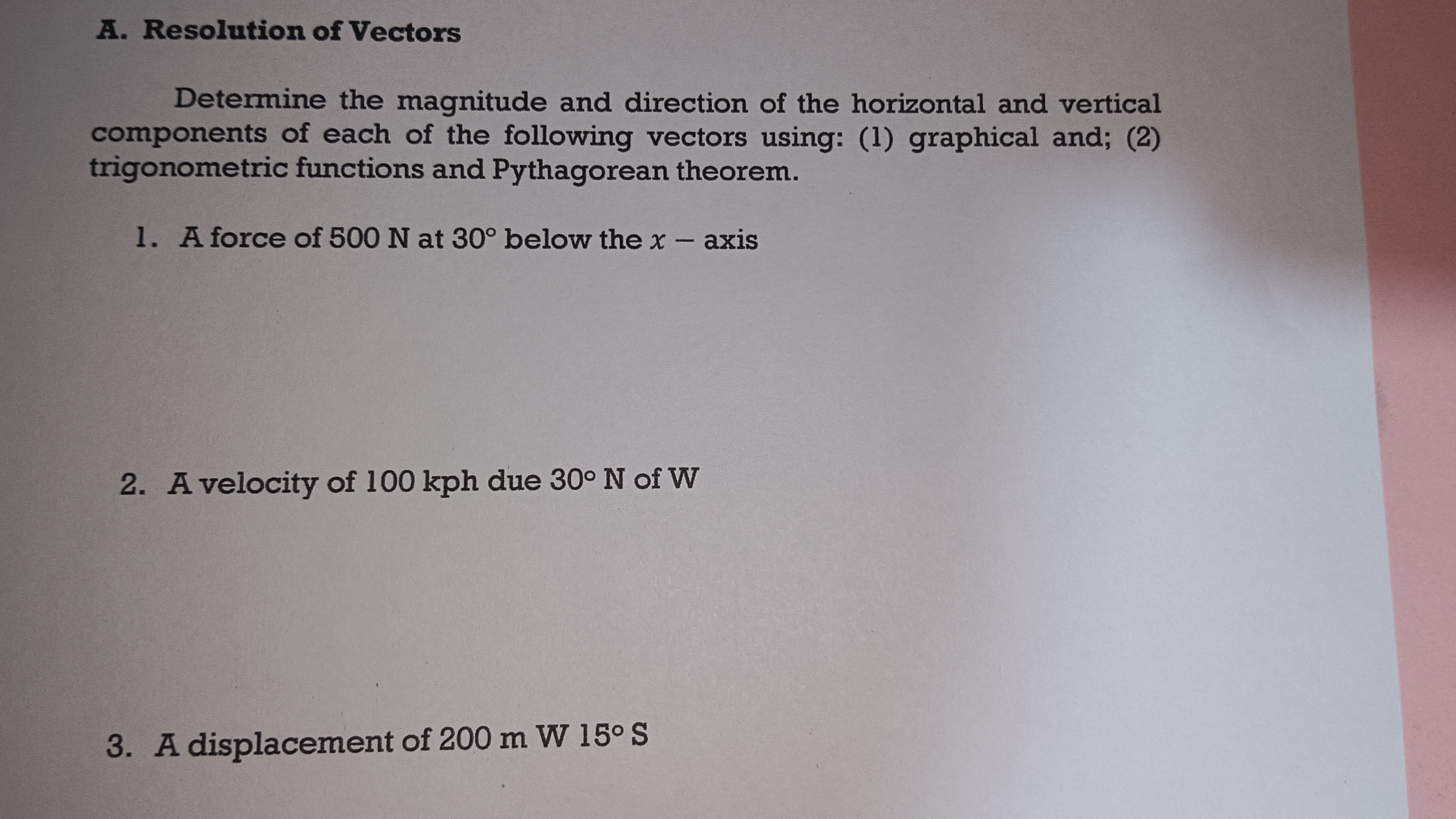 [GET ANSWER] A. Resolution of Vectors Determine the magnitude and ...