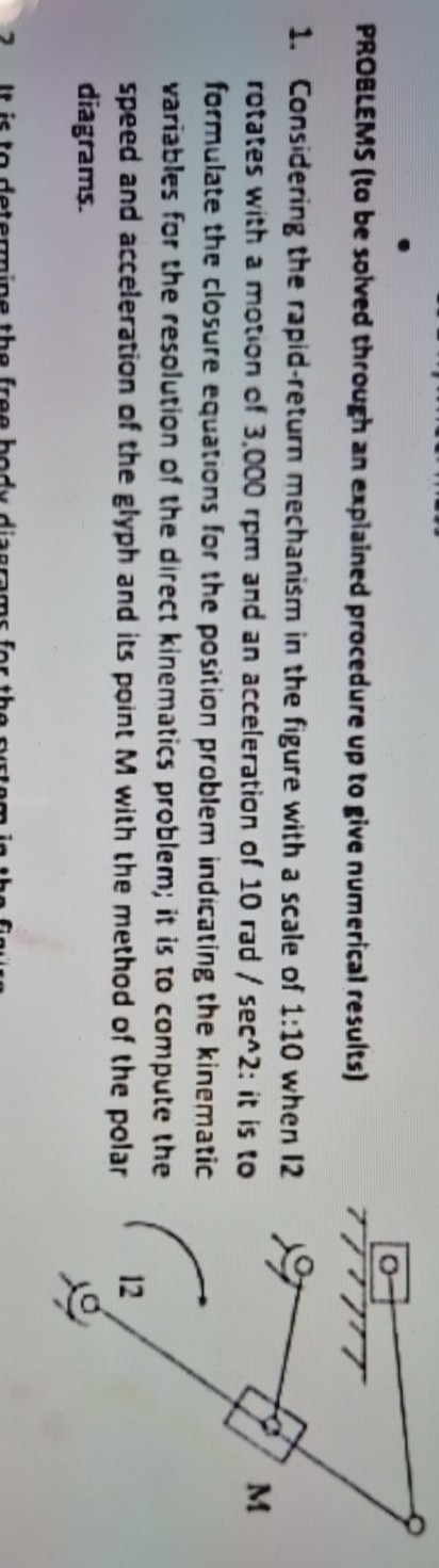 PROELEMS (to be solved through an explained procedure up to give numerical results) 1 ...