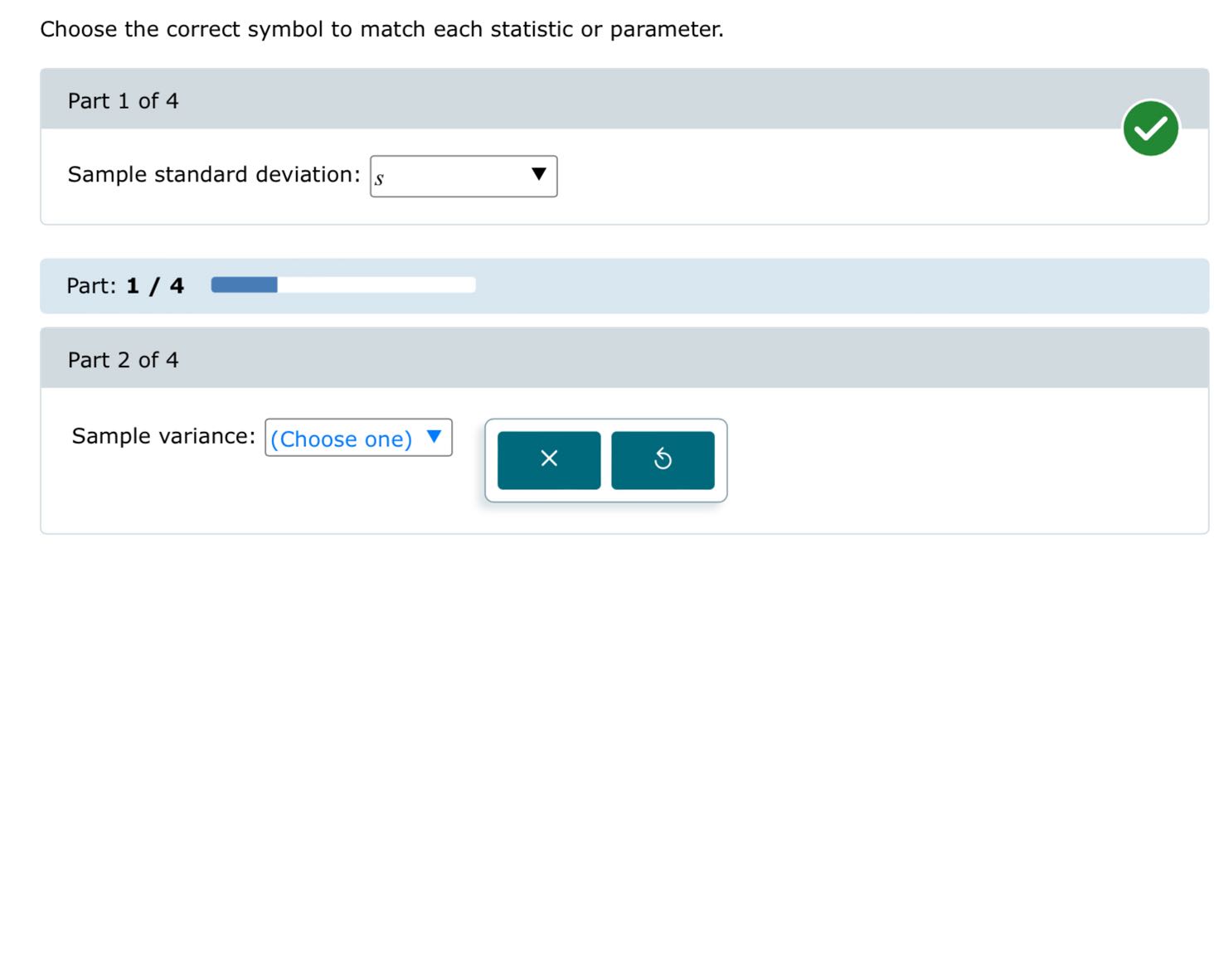Choose the correct symbol to match each statistic or parameter. Part 1 ...