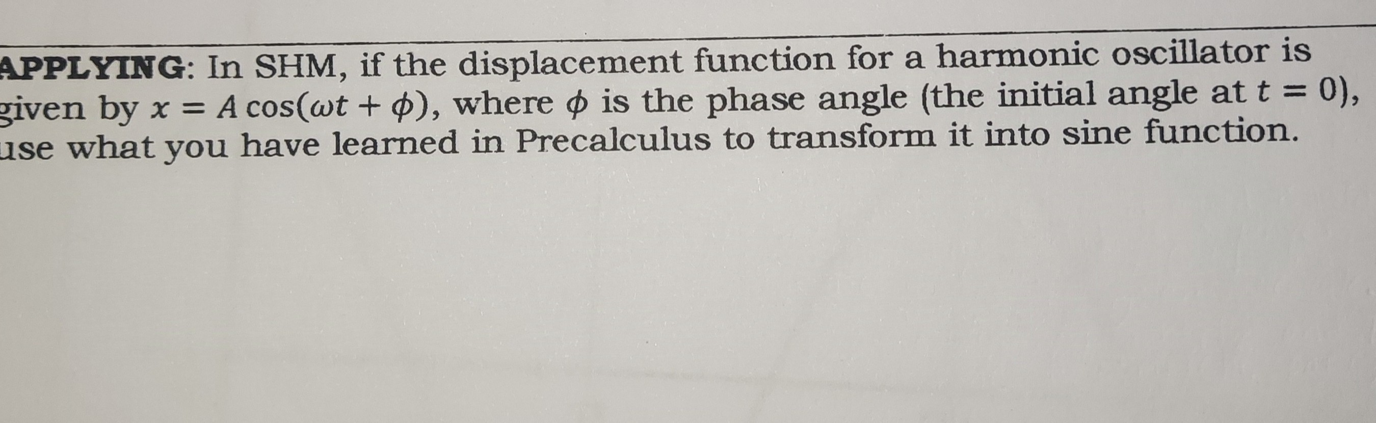 applying in shm if the displacement function for a harmonic oscillator ...