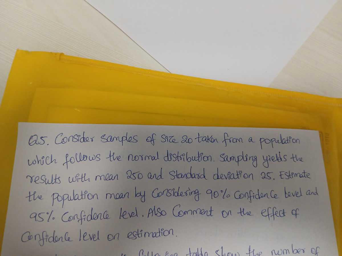 Q5. Consider samples of site 20 tater from a population which follows ...