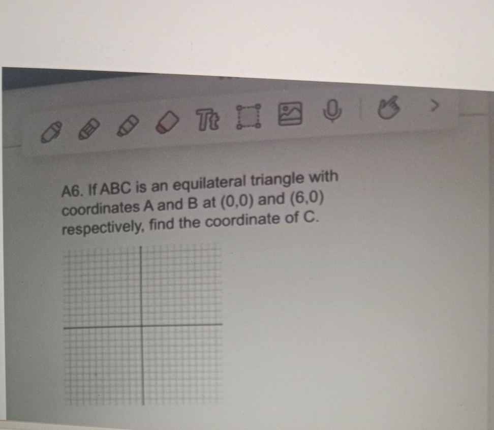 A6. If A B C is an equilateral triangle with coordinates A and B at (0 ...