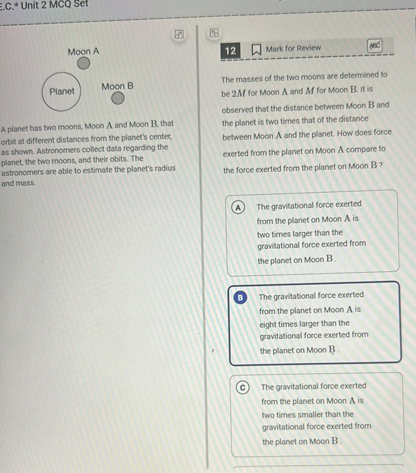 c unit 2 mcq set a planet has two moons moon a and moon b that orbit at ...